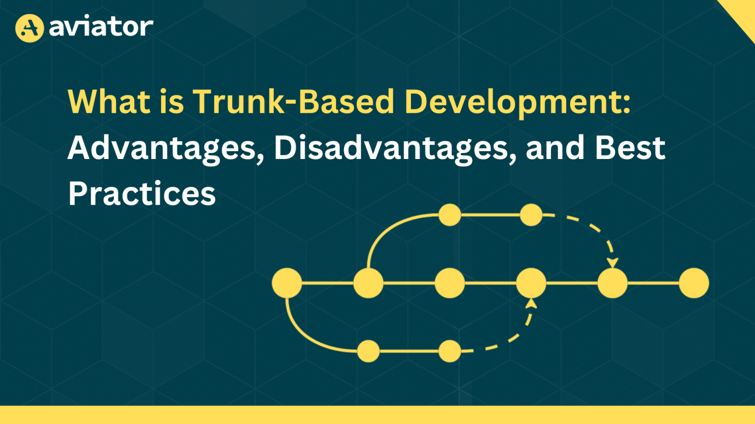 What Is Trunk Based Development: How It Works?