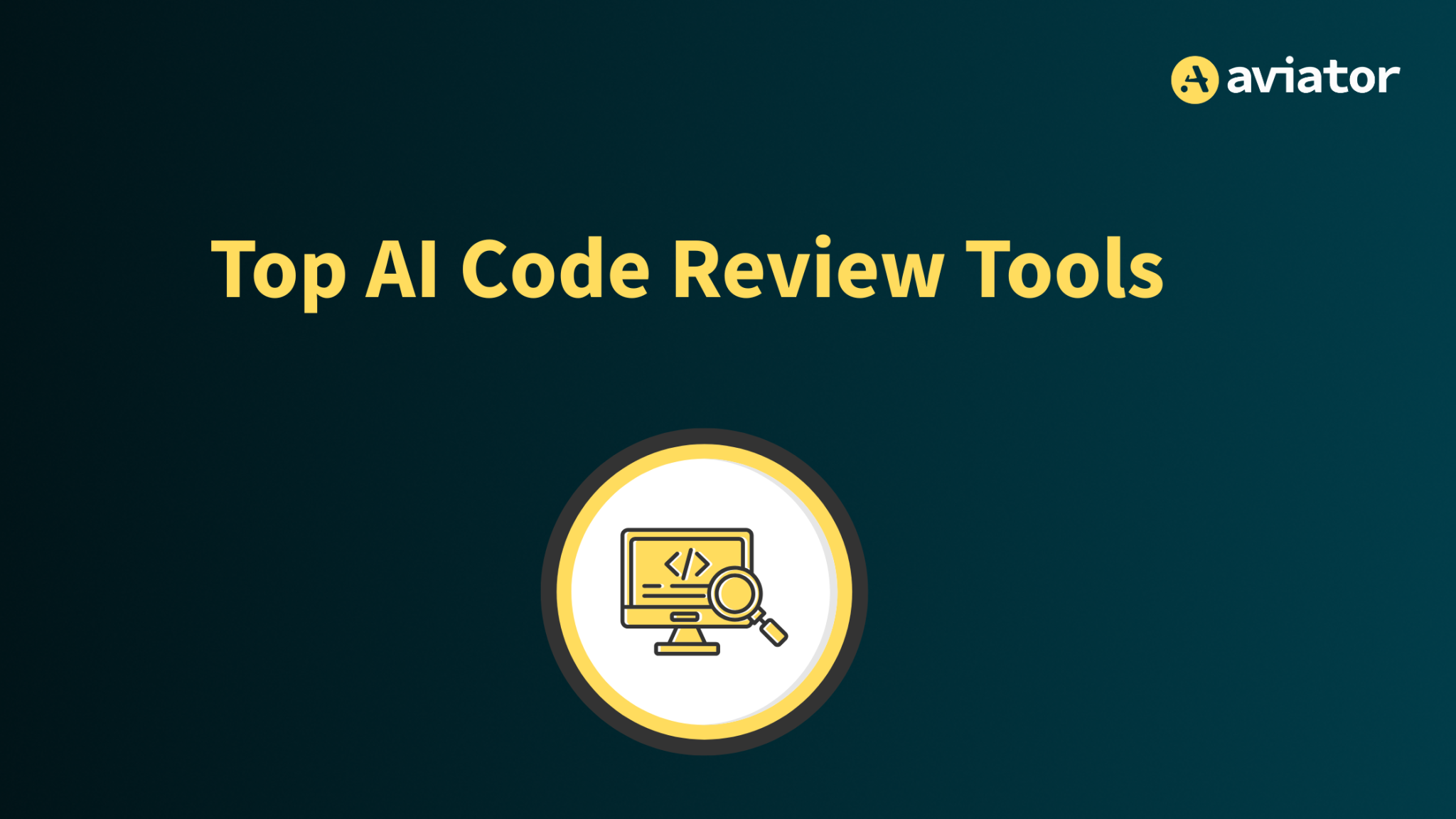 Best Code Review Tools for Dev Teams | Aviator Blog